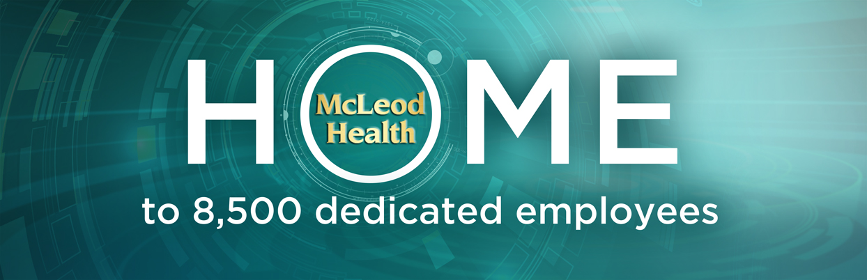 McLeod Health — The Choice for Medical Excellence