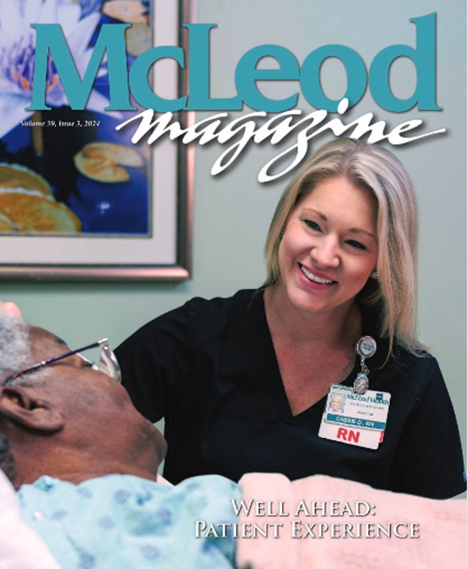 Latest Issue of McLeod Magazine Now Available - McLeod Health